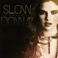 Selena Gomez Slow Down Cover